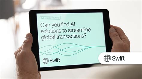 Swift Invites Fintech Pioneers To Join Ai Based Cross Border Innovation