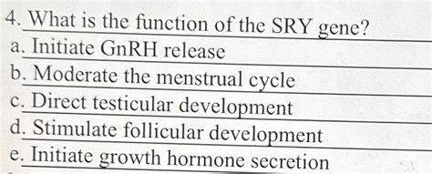 Solved What Is The Function Of The Sry Genea ﻿initiate