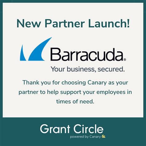 Were Thrilled To Partner With Barracuda As They Launch Grant Circle