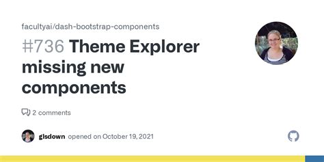 Theme Explorer Missing New Components · Issue 736 · Facultyaidash