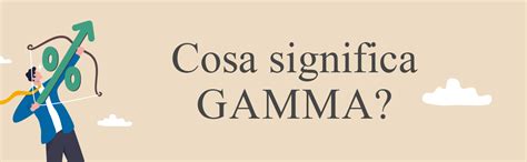 Gamma Cos Cosa Significa E Come Funziona