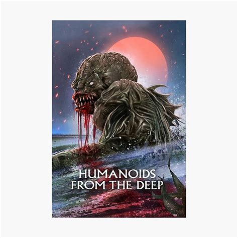 Humanoids From The Deep Movie Poster Photographic Print For Sale By