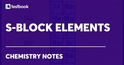 S Block Elements Overview Properties Electronic Config FAQs