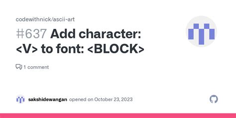Add Character To Font · Issue 637 · Codewithnickascii Art · Github