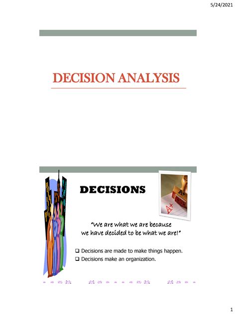 Viii Decision Analysis Decision Analysis Decisions Decisions Are