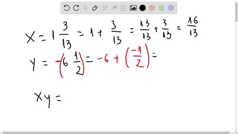 solved evaluate the expression x y for the given values of x and y x 1 3 13 y 6 1 2