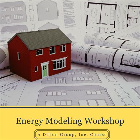 Energy Modeling Workshop Building Science Education