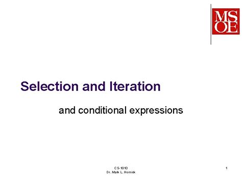 Selection And Iteration And Conditional Expressions Cs1010 Dr