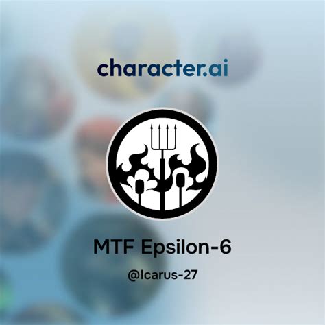 Chat With Mtf Epsilon 6 Character Ai Ai Chat Reimagined Your Words Your World