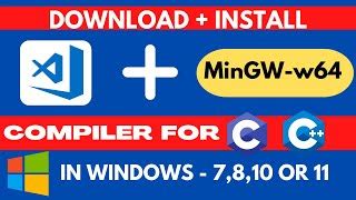 Part 1 How To Install And Setup Visual Studio Code And Mingw Compiler
