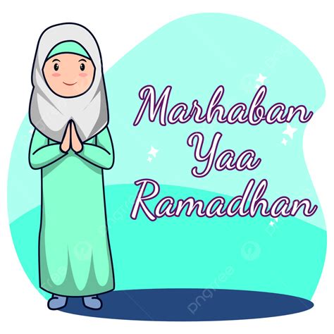 Marhaban Yaa Ramadhan 축하 벡터 이슬람 소녀 무슬림 라마단 Bulan Suci Png 일러스트 및 벡터
