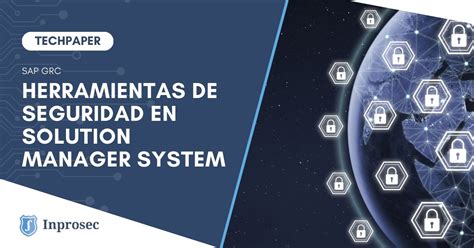 Enhancing Security With Solution Manager Systems Toolset Inprosec