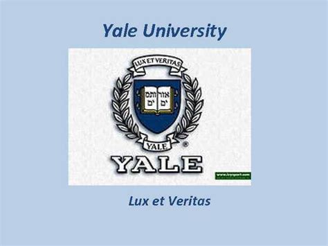 Yale University Lux Et Veritas Yale University