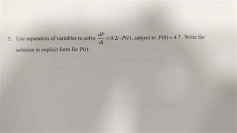 solved 5 use separation of variables to solve