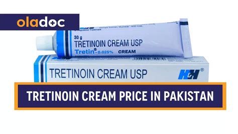 Tretinoin Cream Price In Pakistan Uses Side Effects And More