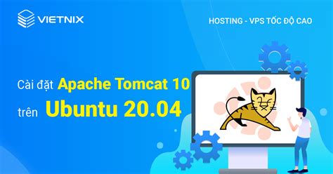 hướng dẫn cách cài đặt apache tomcat 10 trên ubuntu 20 04
