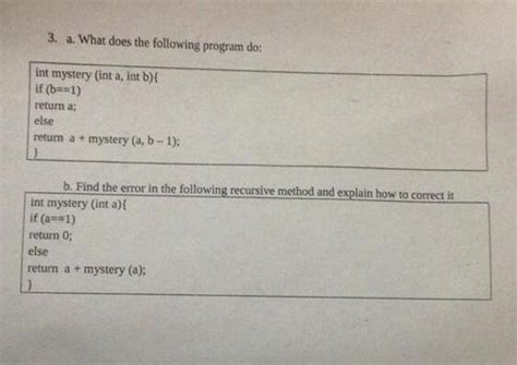 Solved A What Does The Following Program Do Int Mystery Chegg Com