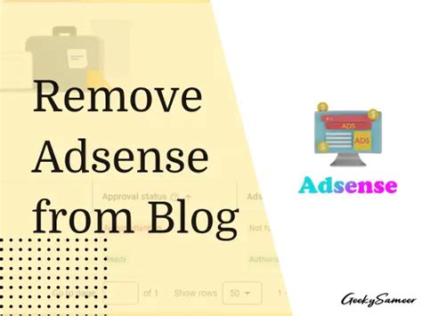 Removing AdSense From Your Blog A Step By Step Guide