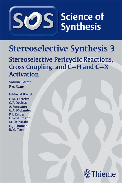 Science Of Synthesis Stereoselective Synthesis Vol 3 9783131541314 Thieme Webshop