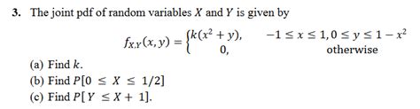 solved the joint pdf of random variables x ﻿and y ﻿is given