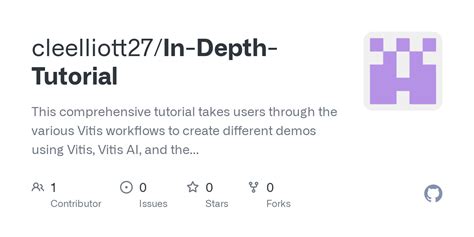 github cleelliott27 in depth tutorial this comprehensive tutorial takes users through the