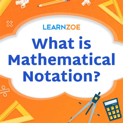 What Is Mathematical Notation Learn Zoe