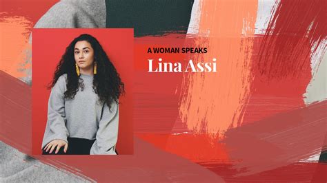 Lina Assi A Woman Speaks Woc And Activism Youtube