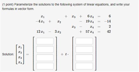 Solved Point Parameterize The Solutions To The Following Chegg Com