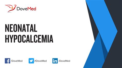 Neonatal Hypocalcemia