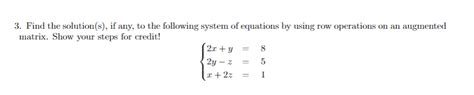 Solved Find The Solution S If Any To The Following Chegg