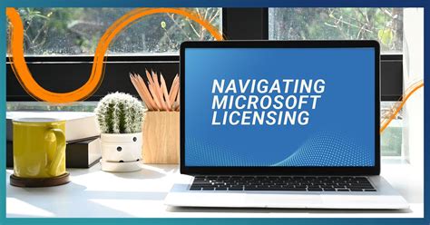 Navigating Microsoft Licensing
