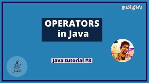 Operators In Java Tamil Arithmetic Unary Assignment Operators