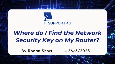 Where Do I Find The Network Security Key On My Router