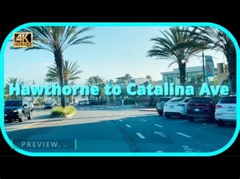 City Of Hawthorne To Catalina Avenue In Redondo Beach Los Angeles Hd 4k