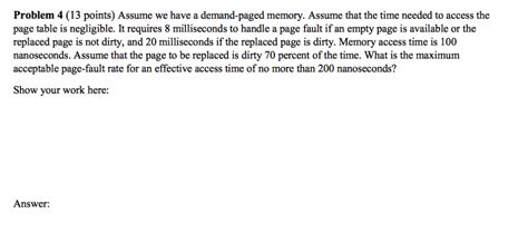 Solved Problem 4 13 Points Assume We Have A Demand Paged
