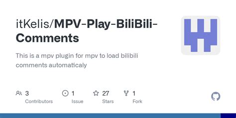 MPV Play BiliBili Comments README Md At Main ItKelis MPV Play BiliBili Comments GitHub