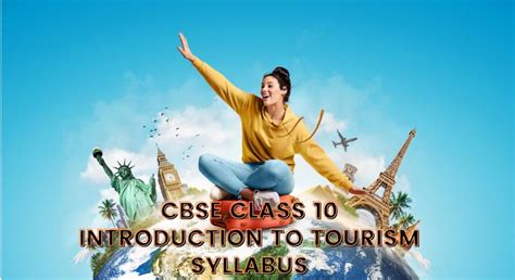 CBSE Class 10 Introduction To Tourism Syllabus 2025