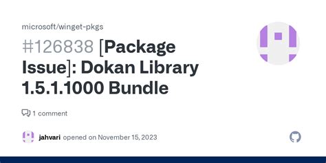Package Issue Dokan Library 1511000 Bundle · Issue 126838 · Microsoftwinget Pkgs · Github