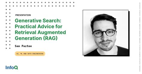 Generative Search Practical Advice For Retrieval Augmented Generation
