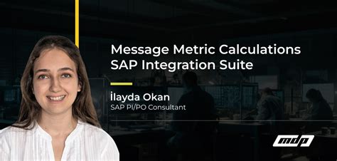 Message Metric Calculations Sap Integration Suite Mdp Group