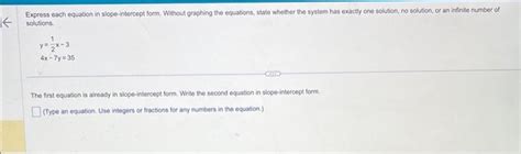 Solved Express Each Equation In Slope Intercept Form Chegg