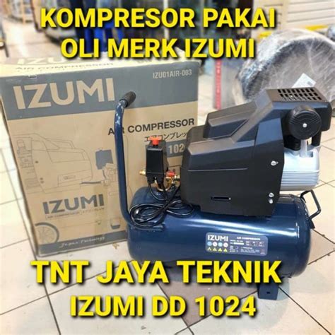 Promo Kompresor Angin Listrik 1 Hp Izumi Dd 1024 Air Compresor Izumi 1024 Diskon 23 Di Seller