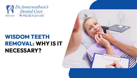 Wisdom Teeth Removal Why Is It Necessary Dr Amarnathan Dental Clinic