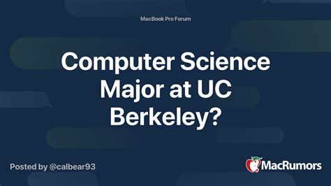 Computer Science Major At Uc Berkeley Macrumors Forums
