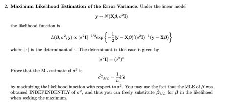 Solved Maximum Likelihood Estimation Of The Error Chegg