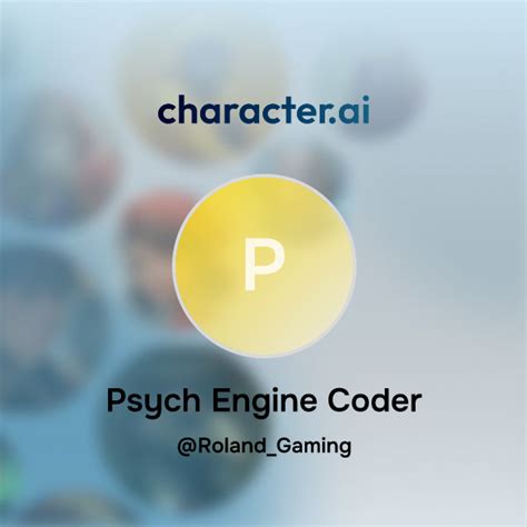 Chat With Psych Engine Coder Characterai Personalized Ai For Every
