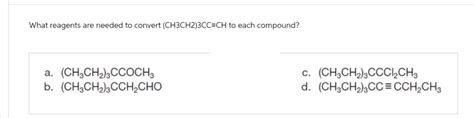 Answered What Reagents Are Needed To Convert… Bartleby