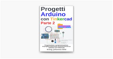 ‎progetti Arduino Con Tinkercad Parte 2 In Apple Books