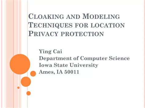 Ppt Cloaking And Modeling Techniques For Location Privacy Protection Powerpoint Presentation