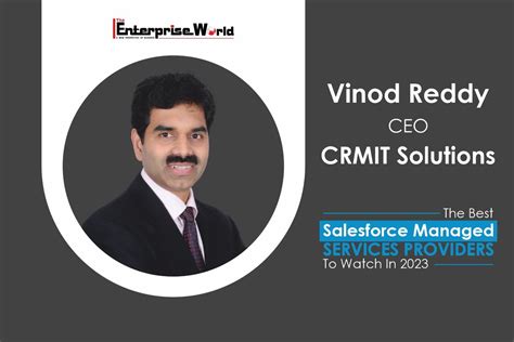 Crmit Solutions Vinod Reddy Empowering Businesses As A Premier Salesforce The Enterprise World